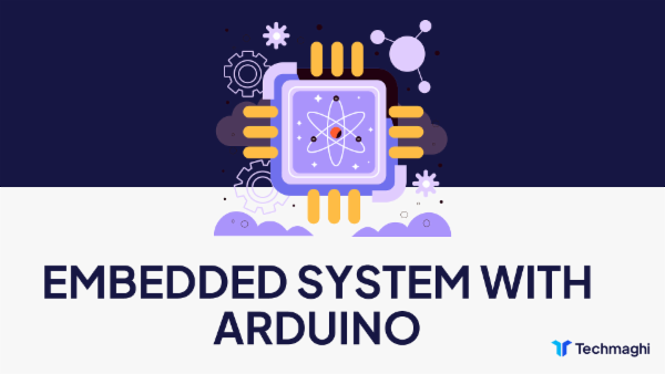 Embedded System With Arduino